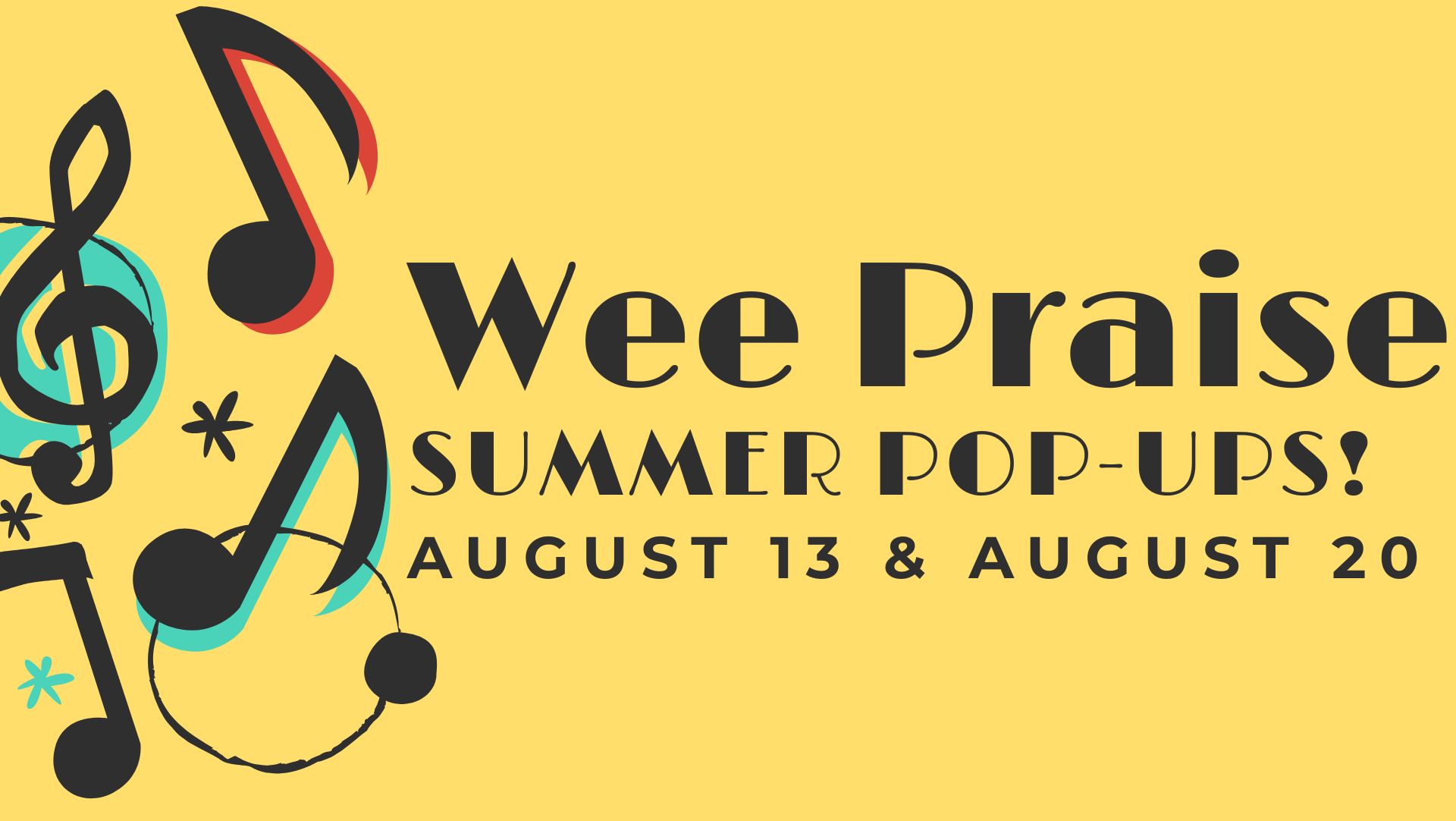 Wee Praise Summer Pop-ups! - Second Baptist Church